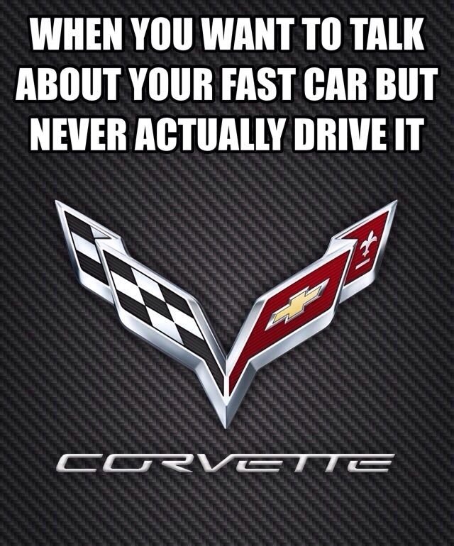 Corvette Memes! - Page 2 - CorvetteForum - Chevrolet Corvette Forum ...